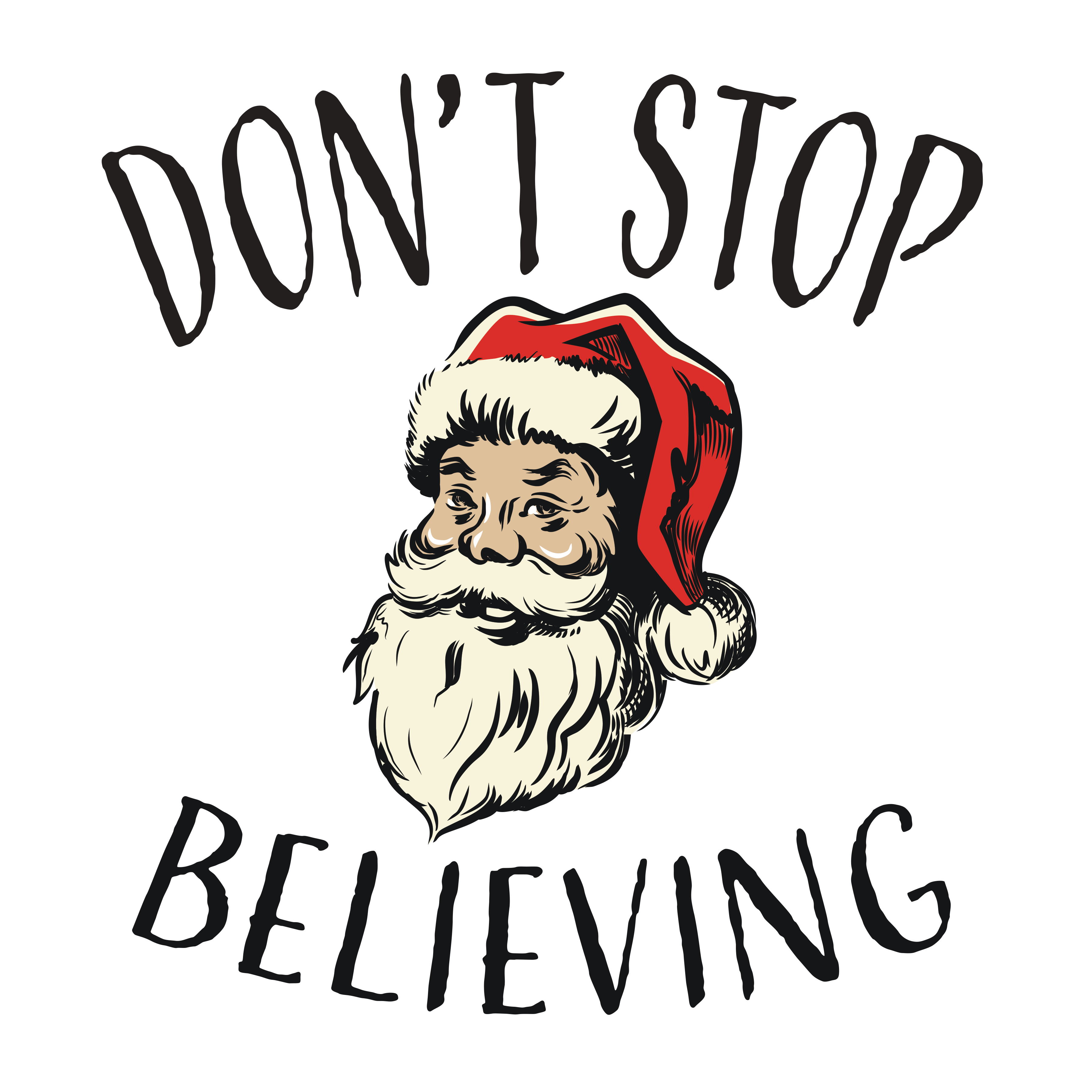 Don't Stop Believing – 25th Street Clothing Co.
